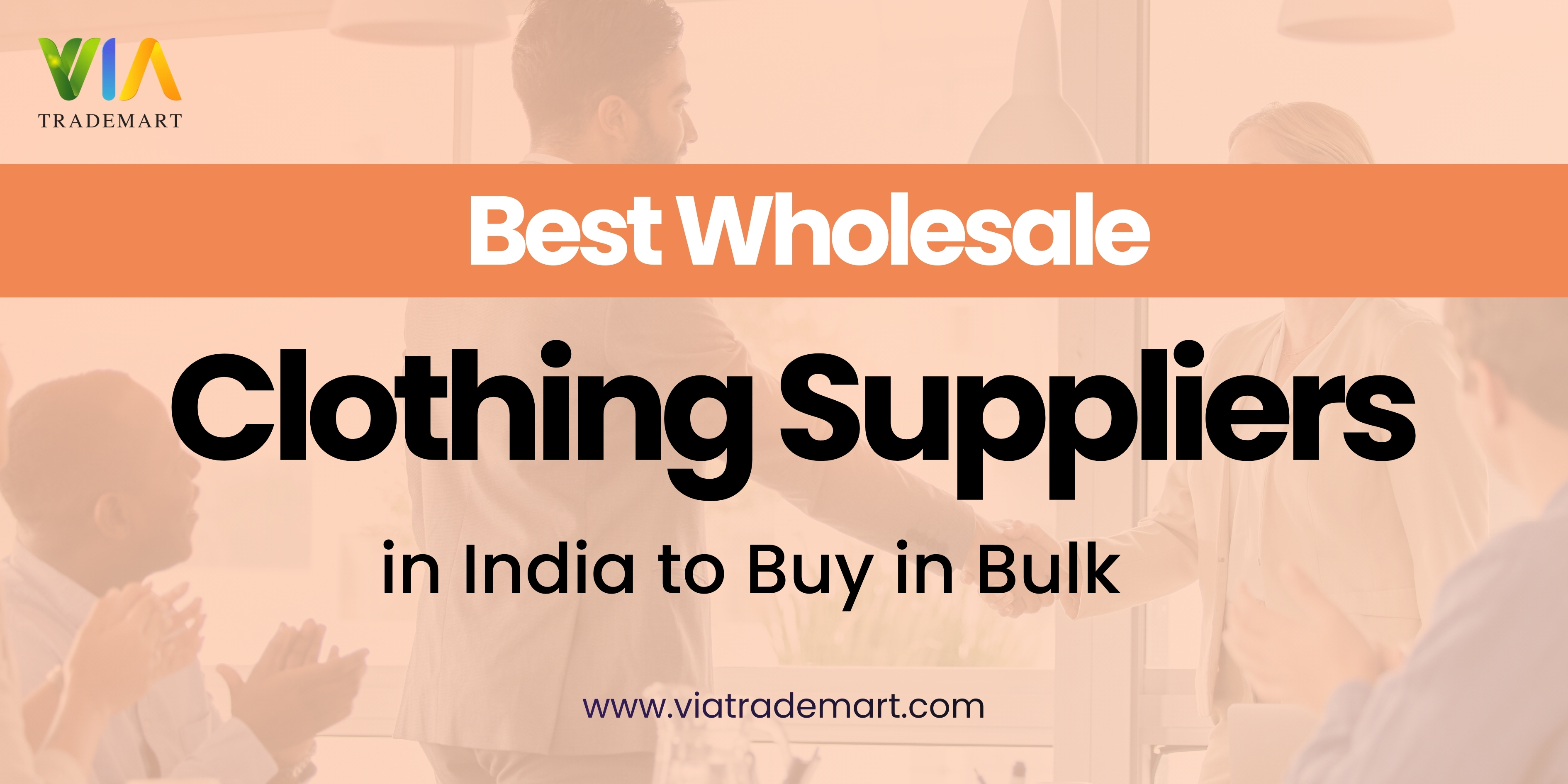 Best Wholesale Clothing Suppliers in India to Buy in Bulk