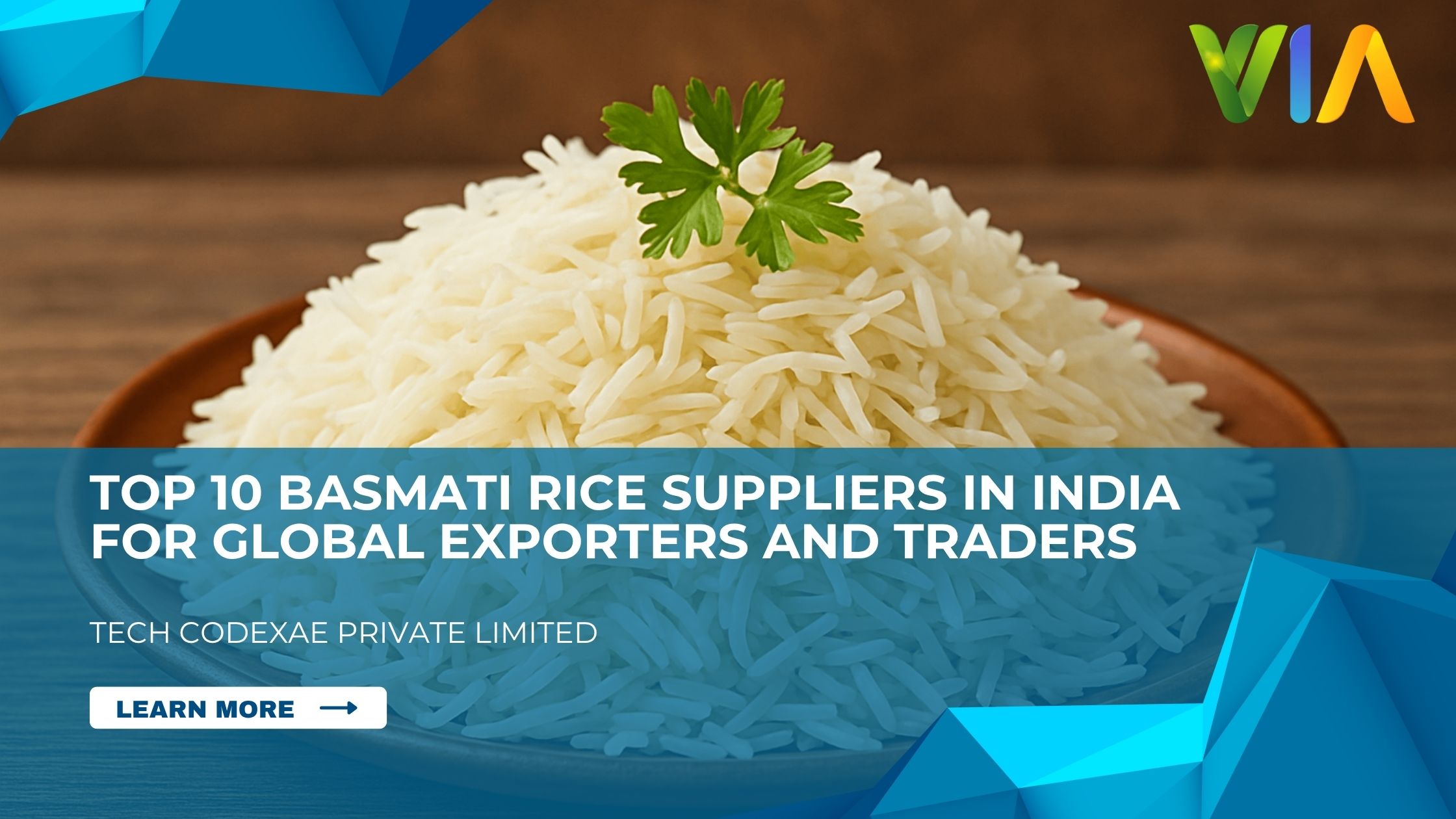 Top 10 Basmati Rice Suppliers in India for Global Exporters and Traders